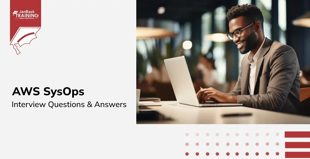 AWS SysOps Interview Questions and Answers