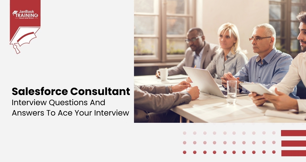 Top Salesforce Consultant Interview Questions And Answers