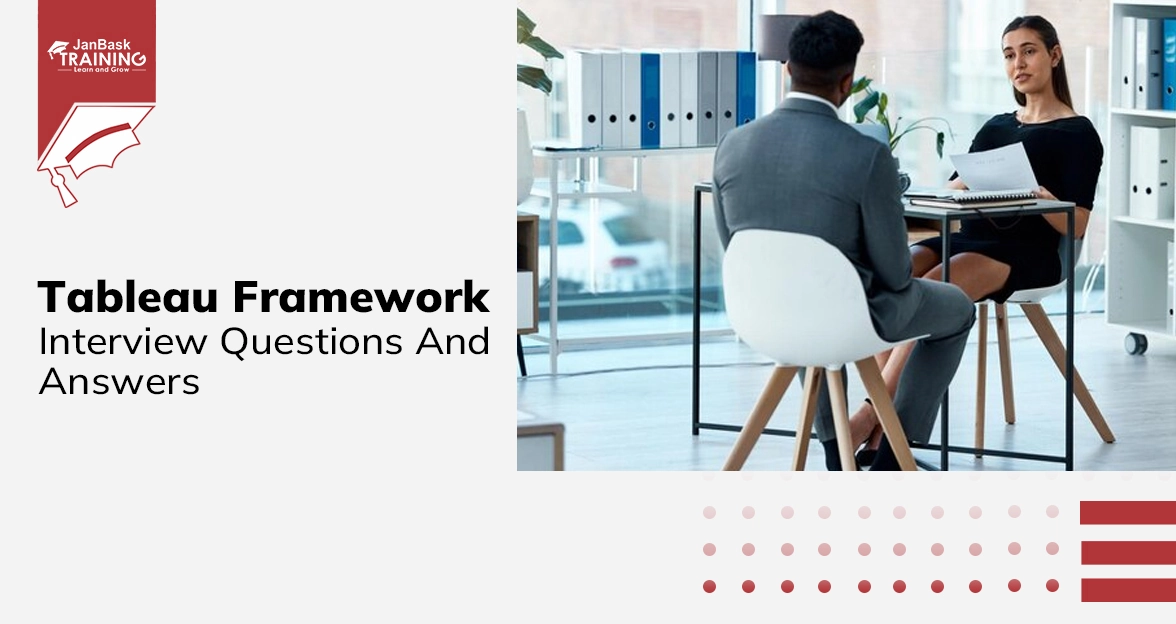 Tableau Framework Q&A for Data Science Interview
