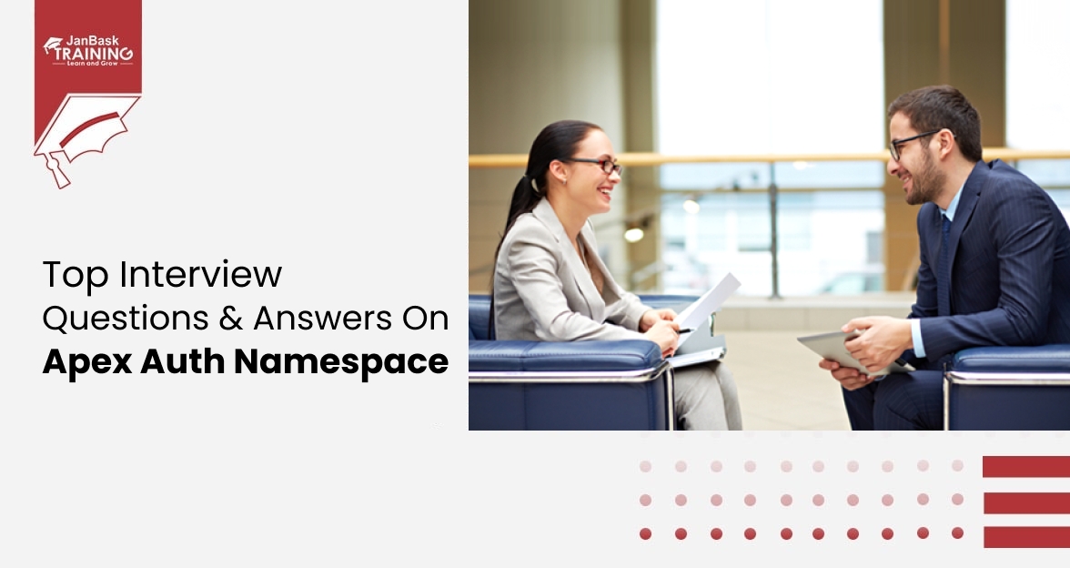 Top Interview Questions & Answers on Apex Auth Namespace