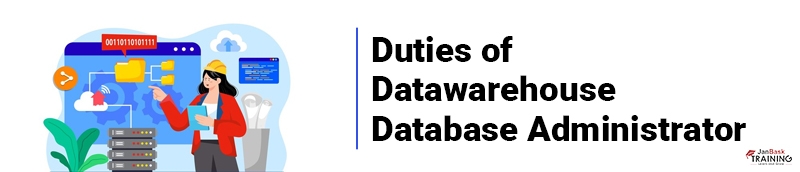 Roles and Responsibilities of a Database Administrator