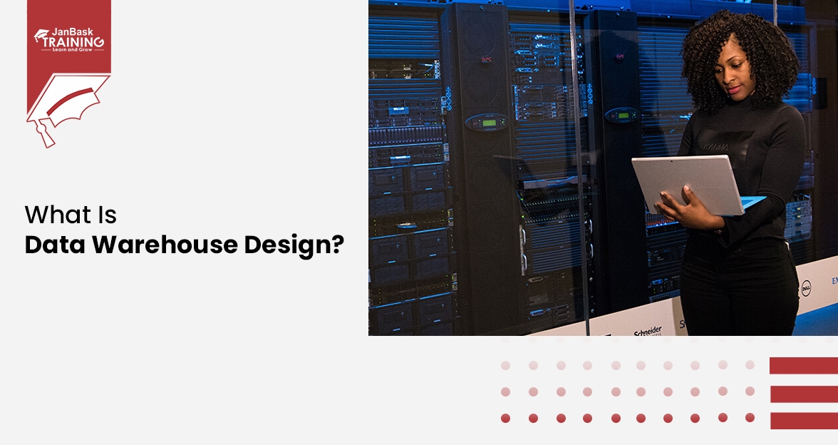 Guide To Data Warehouse Design And Its Usage
