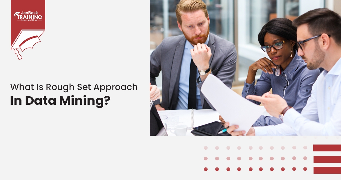 What Is Rough Set Approach In Data Mining