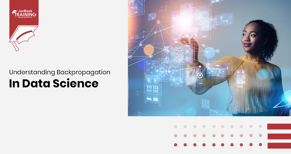 Understanding Backpropagation in Data Science